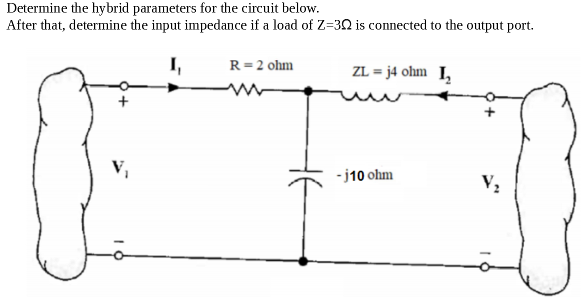 Solved Determine the hybrid parameters for the circuit | Chegg.com
