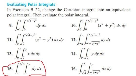 Solved Evaluating Polar Integrals In Exercises 9–22, change | Chegg.com