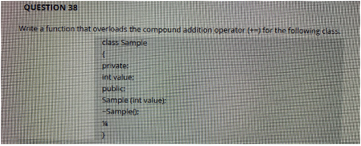Solved Question 38 Write A Function That Overloads The