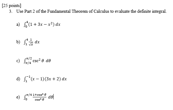 Solved 3. Use Part 2 of the Fundamental Theorem of Calculus | Chegg.com