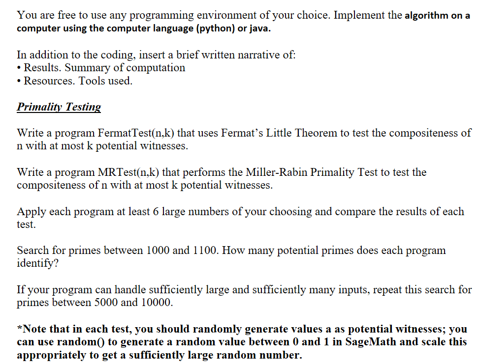 You are free to use any programming environment of | Chegg.com