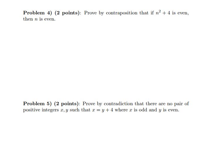 Solved Problem 4) (2 points): Prove by contraposition that | Chegg.com