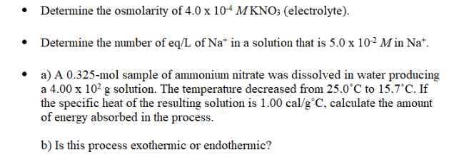 Solved • Determine the osmolarity of 4.0 x 104 M KNO3 | Chegg.com