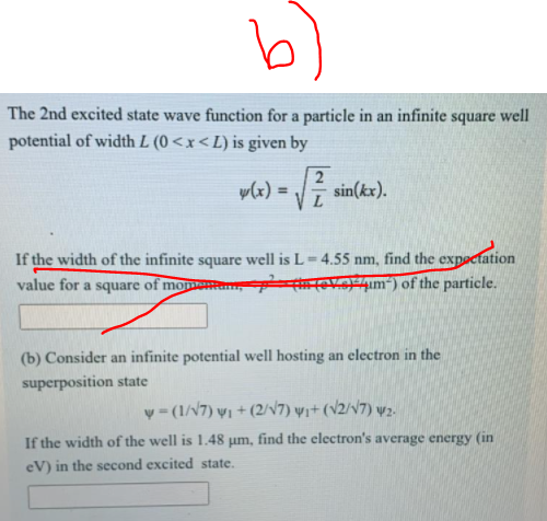 Solved The 2nd excited state wave function for a particle in | Chegg.com