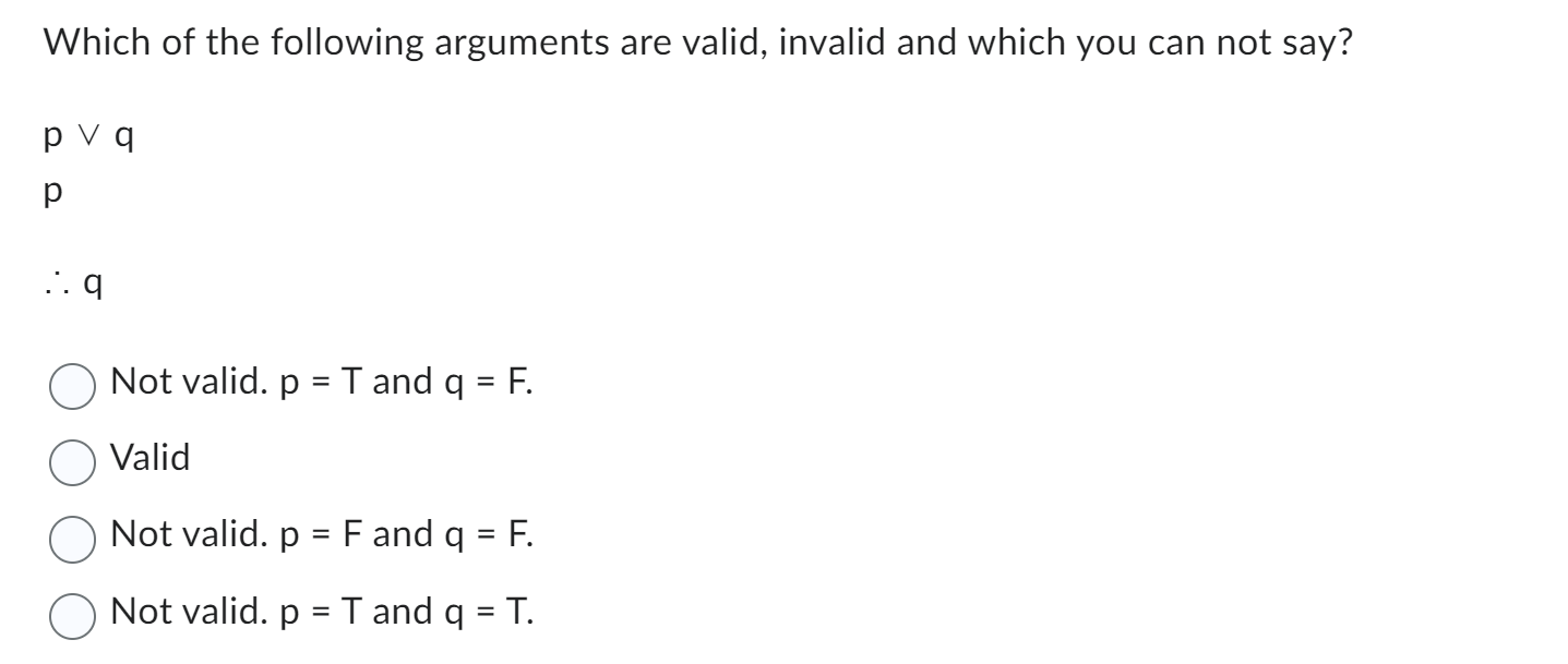 Solved Which of the following arguments are valid, invalid | Chegg.com