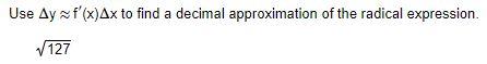 Solved Use Ayf'(x)Ax to find a decimal approximation of the | Chegg.com