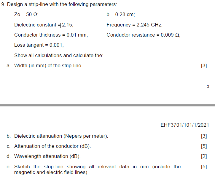 Solved 9. Design a strip-line with the following parameters: | Chegg.com