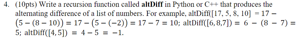 Solved = 4. (10pts) Write a recursion function called | Chegg.com