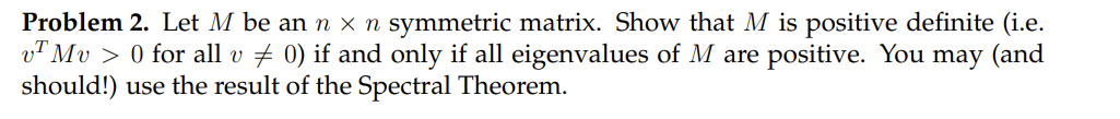 Solved Problem 2. Let \\( M \\) be an \\( n \\times n \\) | Chegg.com