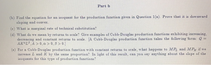 Solved Part b (b) Find the equation for an isoquant for the | Chegg.com