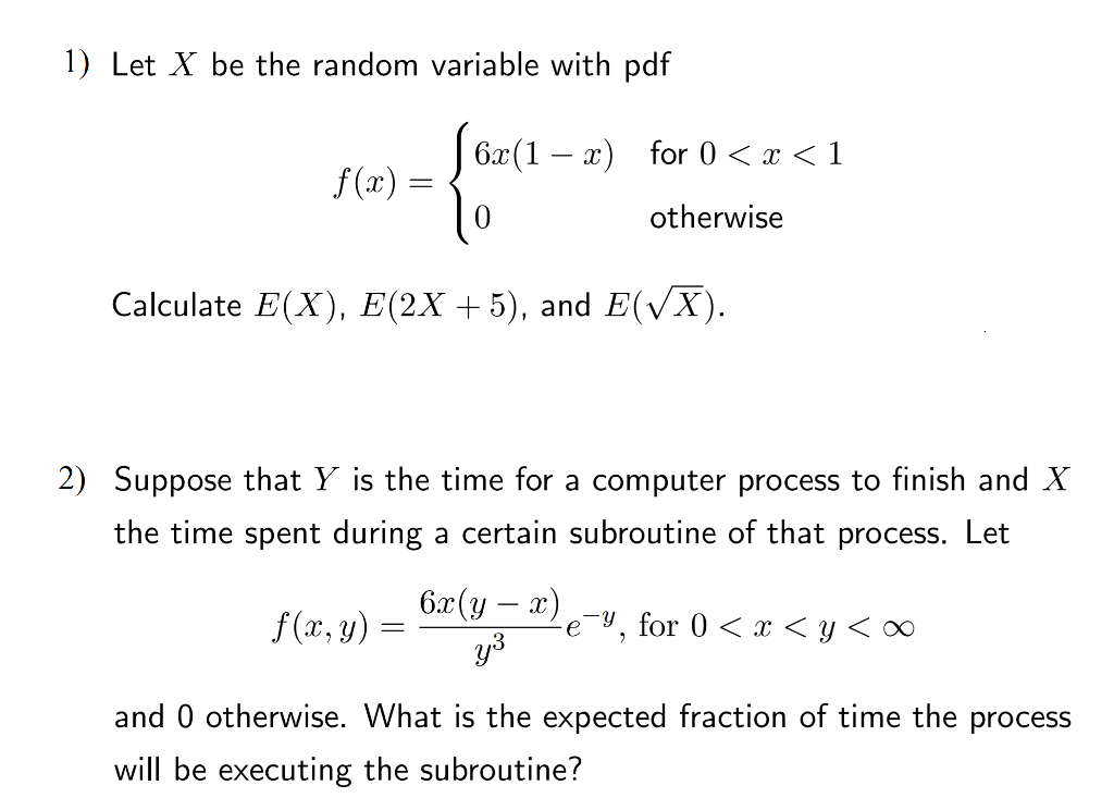Solved 1) Let X be the random variable with pdf 6x(1-x) for | Chegg.com
