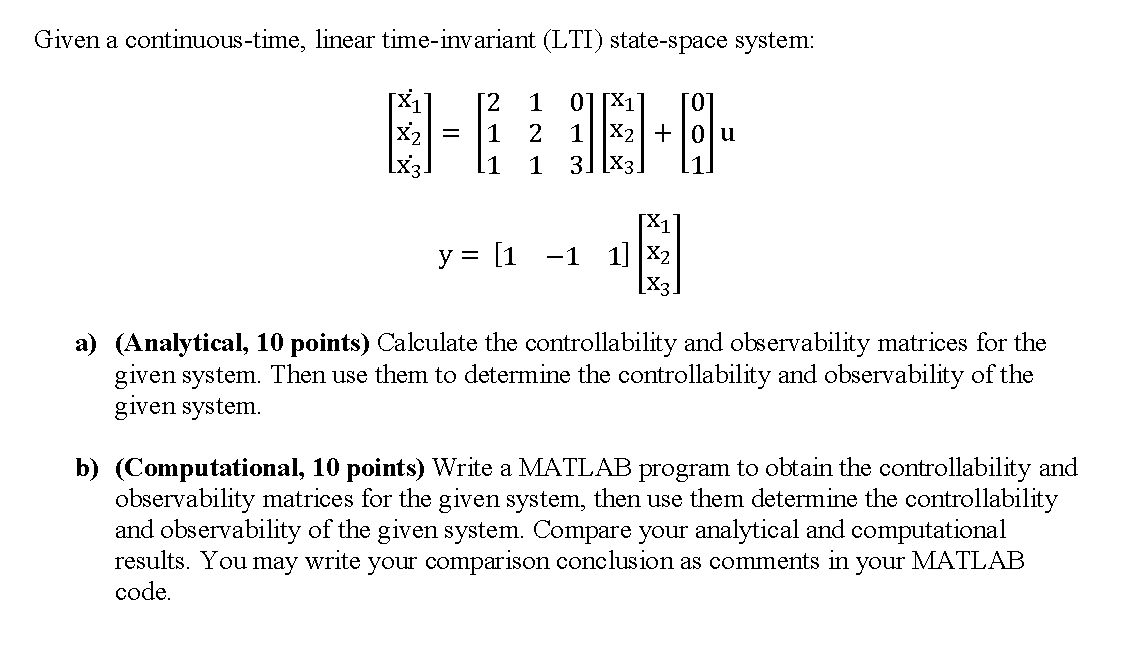 Solved Given a continuous-time, linear time-invariant (LTI) | Chegg.com