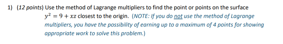 Solved 1) (12 points) Use the method of Lagrange multipliers | Chegg.com