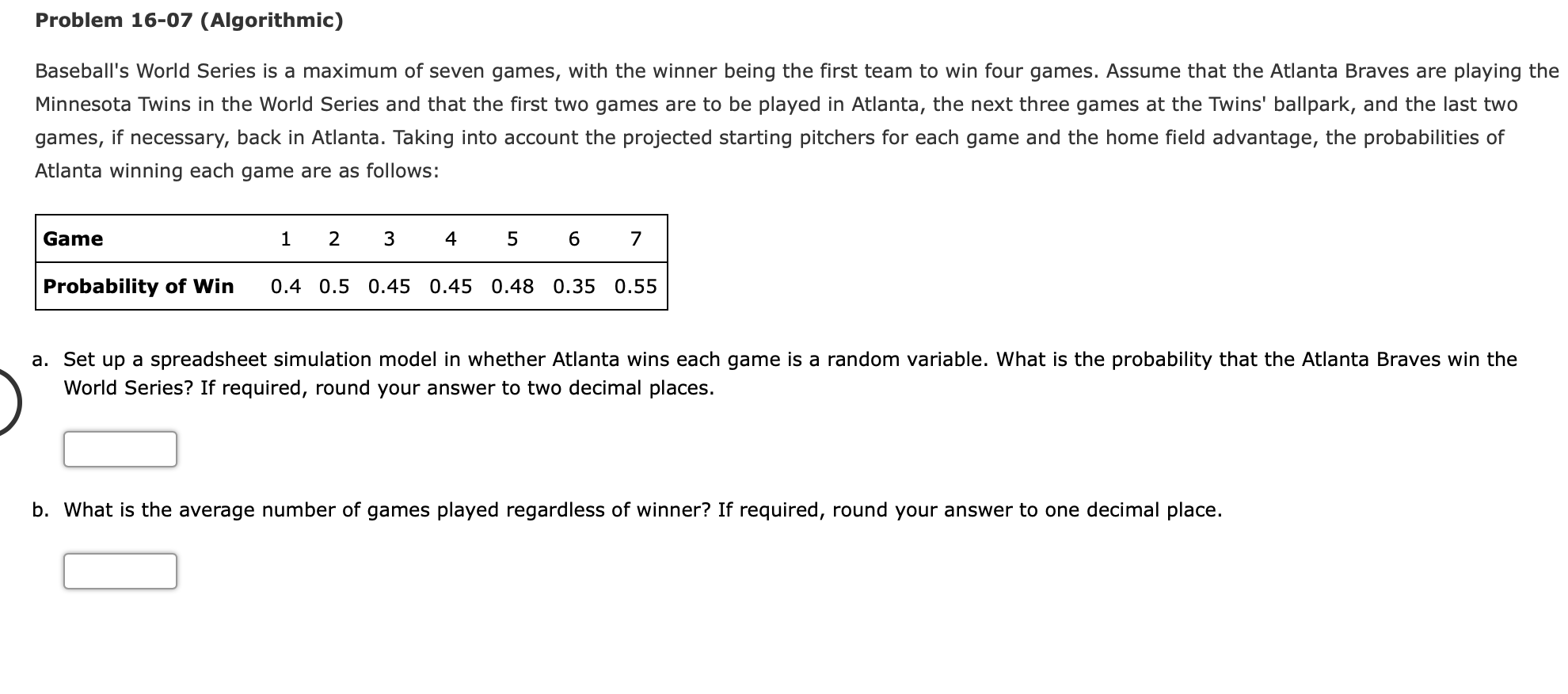Solved Problem 16 07 Algorithmic Baseballs World Series