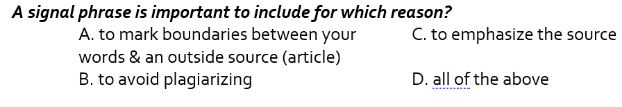 Solved A signal phrase is important to include for which | Chegg.com