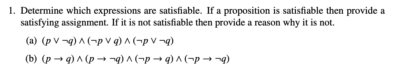 Solved 1. Determine which expressions are satisfiable. If a | Chegg.com