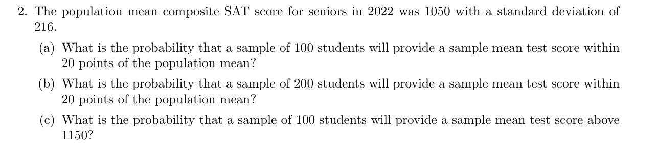 Solved 2. The population mean composite SAT score for | Chegg.com