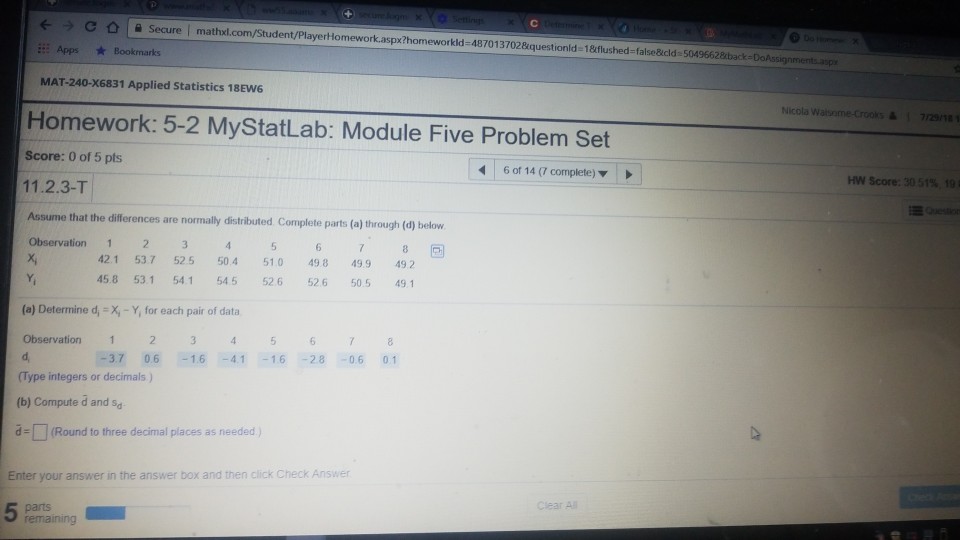 Solved MAT-240-X6831 Applied Statistics 18EW6 Homework: 5-2 | Chegg.com