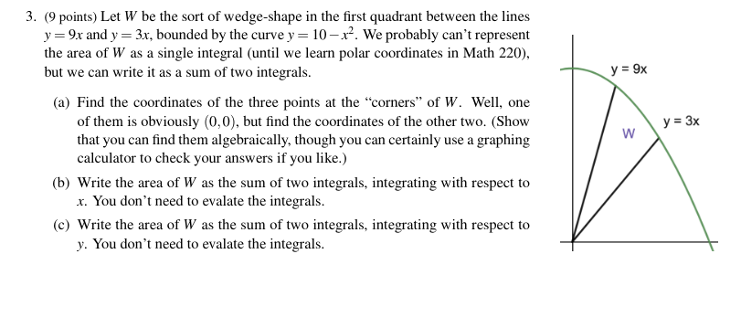 Solved y = 9x y = 3x 3. 9 points) Let W be the sort of | Chegg.com