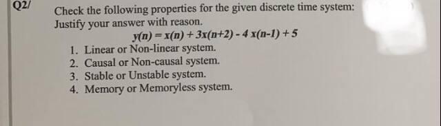 Solved Q2/ Check the following properties for the given | Chegg.com
