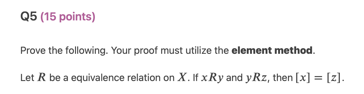 Solved Q5 (15 points) Prove the following. Your proof must | Chegg.com Solved Q5 (15 points) Prove the following. Your proof must | Chegg.com