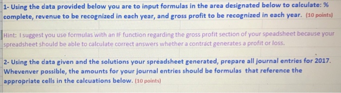 Solved 1-Using the data provided below you are to input | Chegg.com