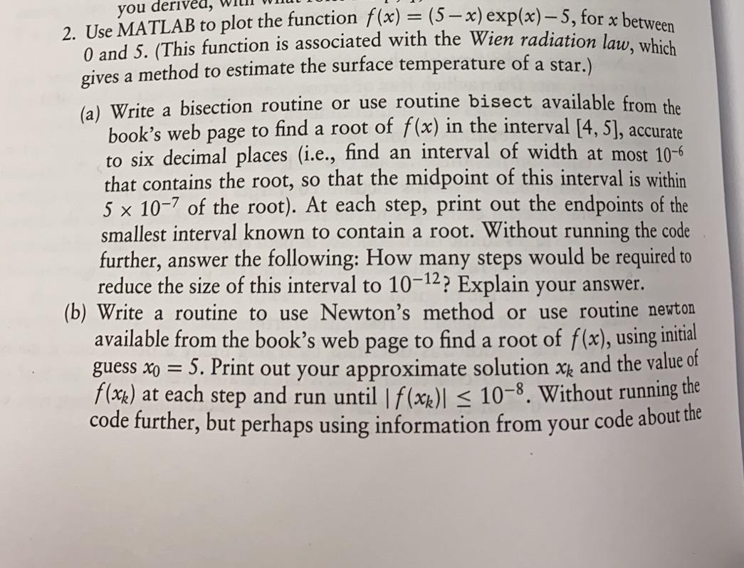Solved you derived 2. Use MATLAB to plot the function f(x) = | Chegg.com