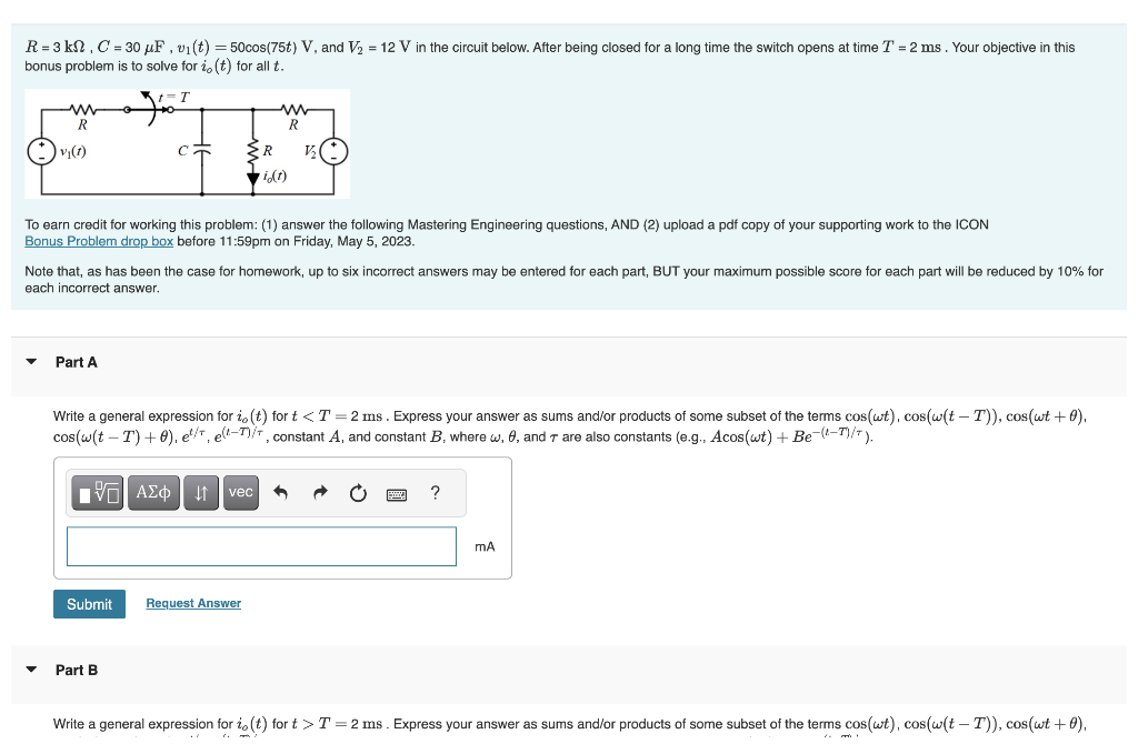[Solved]: R=3k,C=30F,v1(t)=50cos(75t)V, and V2=12V in the