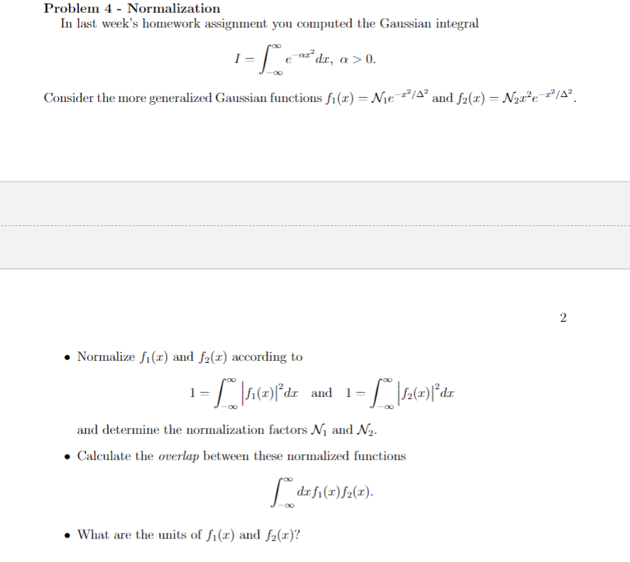 Solved Problem 4 - Normalization In last week's homework | Chegg.com
