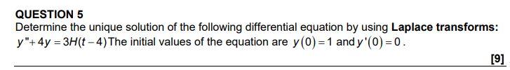Solved QUESTION 5 Determine the unique solution of the | Chegg.com