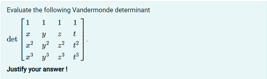 Evaluate the following Vandermonde determinant | Chegg.com
