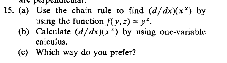 Solved 15. (a) Use the chain rule to find (d/dx)(xx) by | Chegg.com