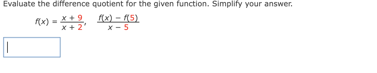Solved Evaluate the difference quotient for the given | Chegg.com
