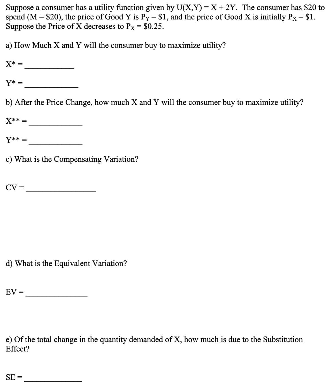 Solved Suppose a consumer has a utility function given by | Chegg.com