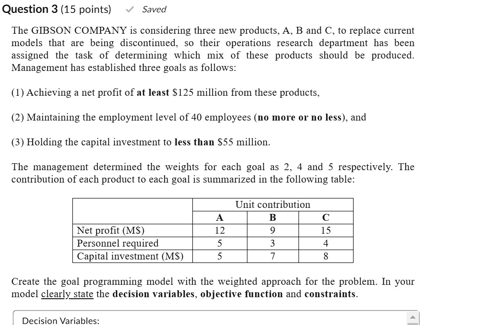 Solved Question 3 (15 ﻿points)The GIBSON COMPANY is | Chegg.com