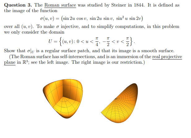 Solved Question 3. The Roman surface was studied by Steiner | Chegg.com