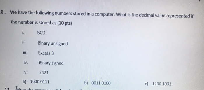 Solved We have the following numbers stored in a computer. | Chegg.com
