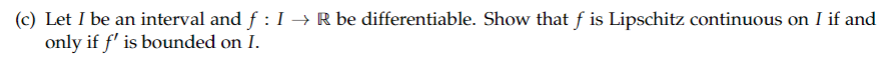 Solved Problem 9.1. A function f is called Lipschitz | Chegg.com