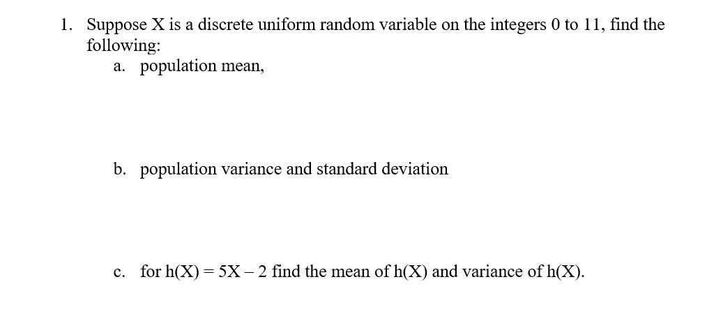 Solved 1. Suppose X is a discrete uniform random variable on | Chegg.com