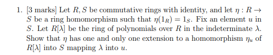 Solved 1. [3 marks] Let R,S be commutative rings with | Chegg.com