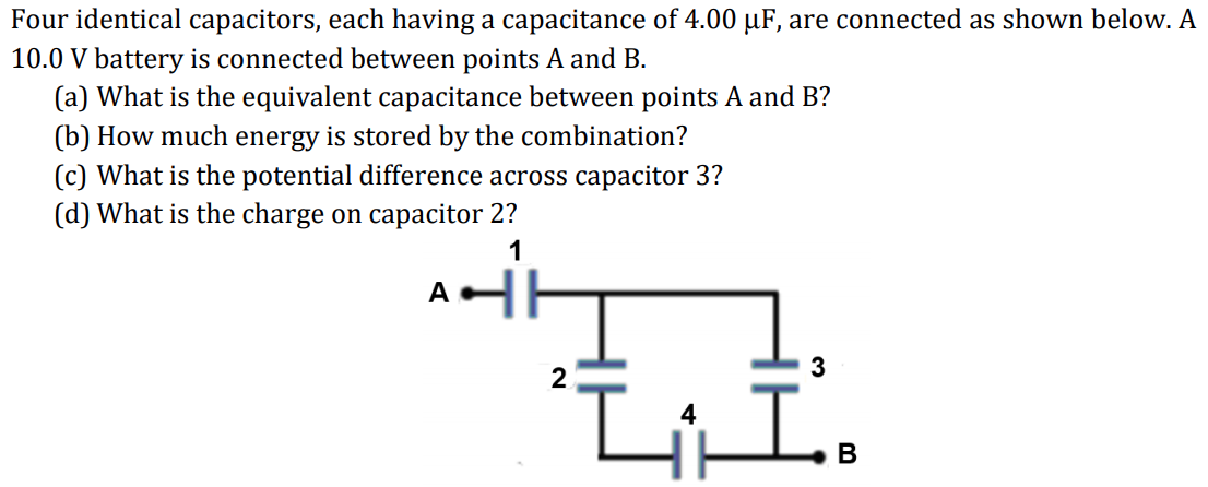 Solved Four identical capacitors, each having a capacitance | Chegg.com