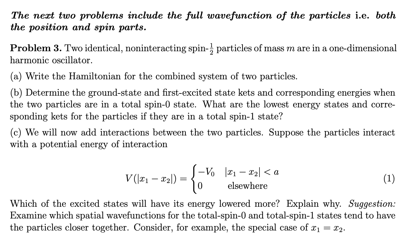 The next two problems include the full wavefunction | Chegg.com