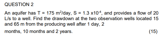 Solved An aquifer has \\( \\mathrm{T}=175 \\mathrm{~m}^{2} / | Chegg.com