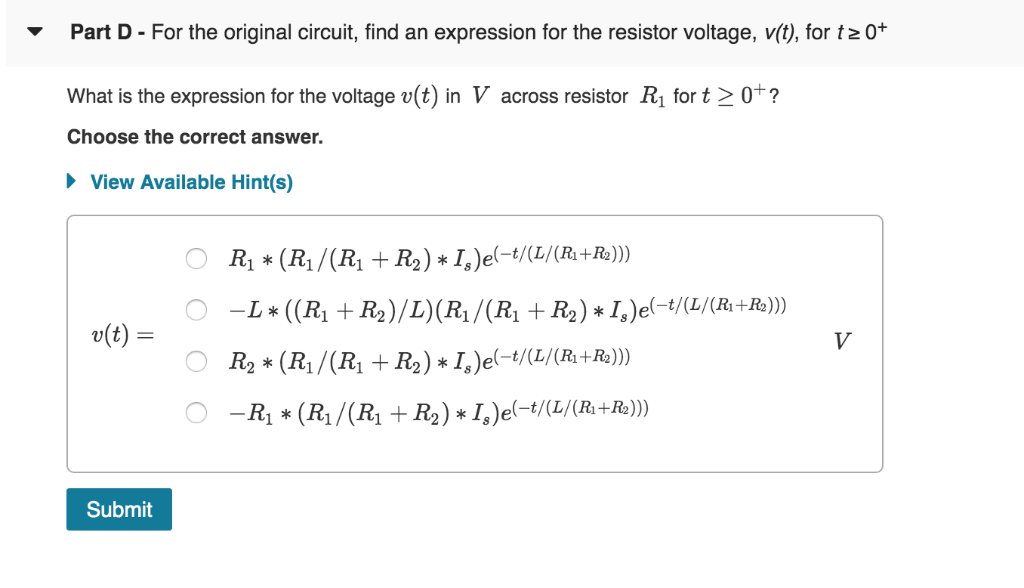 Solved Figure 1 of 2 t 0 L R1 R2 + Part A For the given | Chegg.com