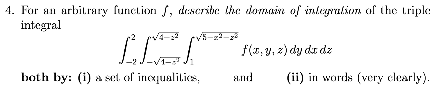 Solved 4. For an arbitrary function f, describe the domain | Chegg.com