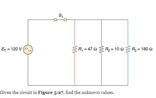 Solved Given the circuit in Figure 5−27, find the unknown | Chegg.com