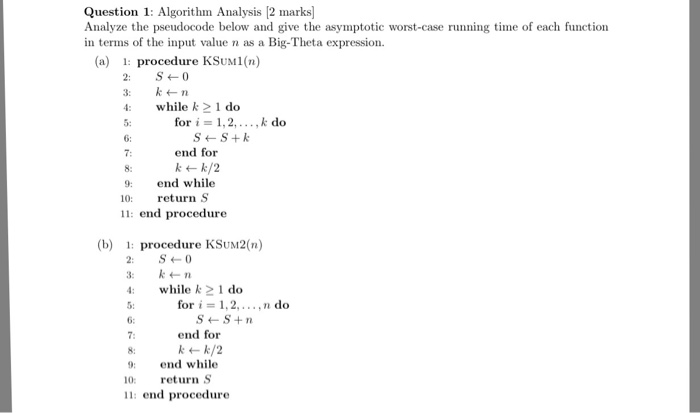 Solved Algorithm Analysis Analyze the pseudocode below and | Chegg.com