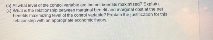 Solved (b) At what level of the control variable are the net | Chegg.com