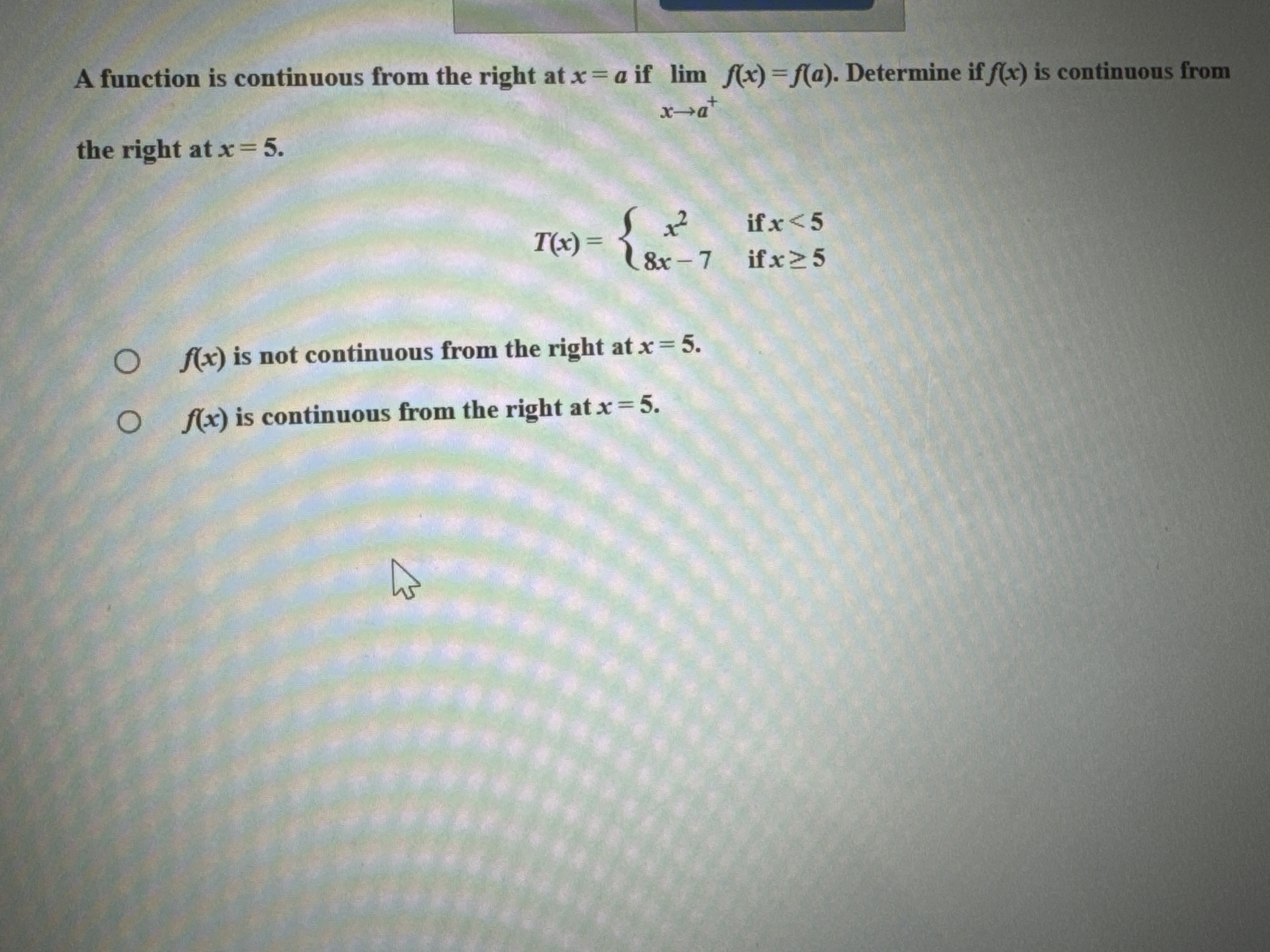 Solved A function is continuous from the right at x=a ﻿if | Chegg.com