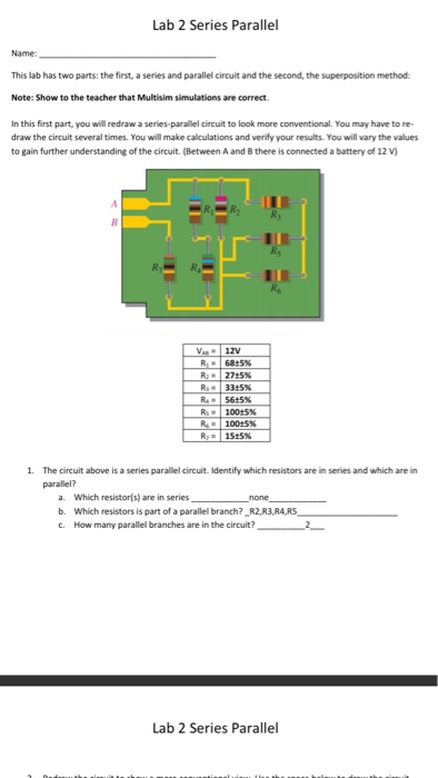 Solved Lab 2 Series Parallel Name: This lab has two parts: | Chegg.com